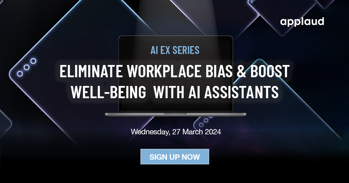 Eliminate workplace bias & boost well-being with AI Assistants